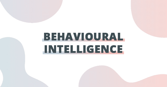 Behavioural Intelligence®